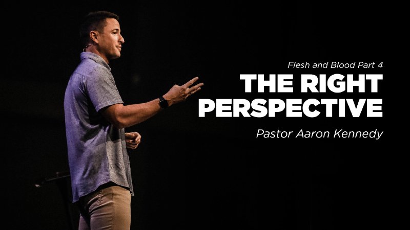 The Right Perspective | Opendoor Church