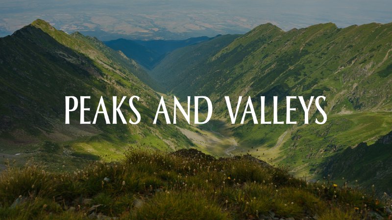 Peaks and Valleys | First-Centenary United Methodist