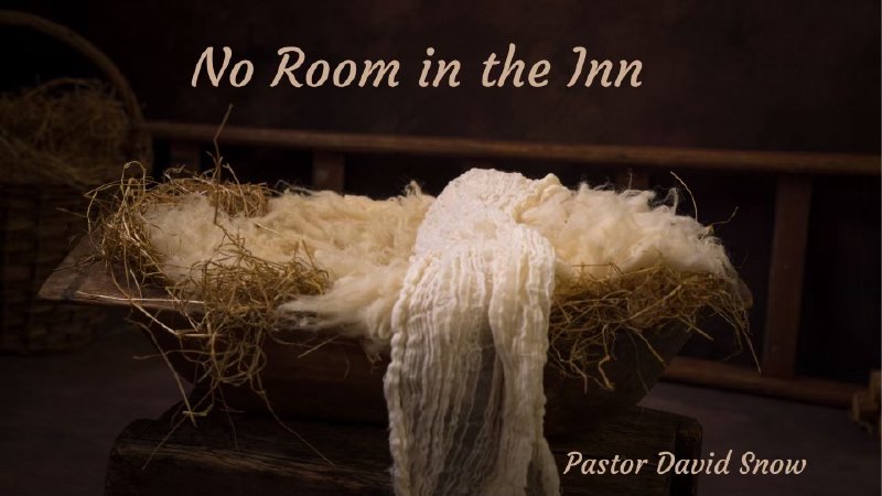 No Room in the Inn | Community Church of Mt. Pleasant
