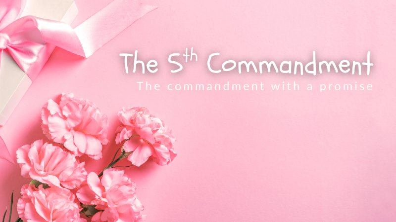 The 5th Commandment | LaGrange First Church of God