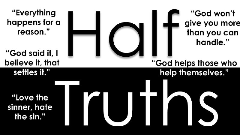 Half Truths "God said it I believe it" | Pekin First United Methodist