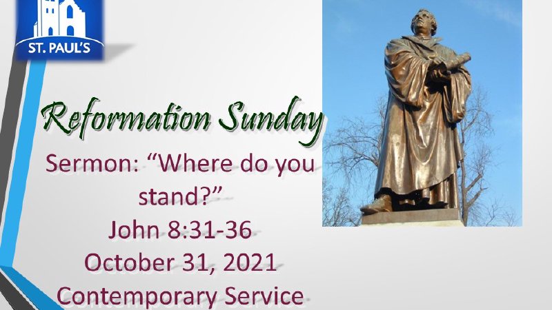 10/31/21 Praise Service Reformation Sunday | St. Paul's Lutheran Church ...