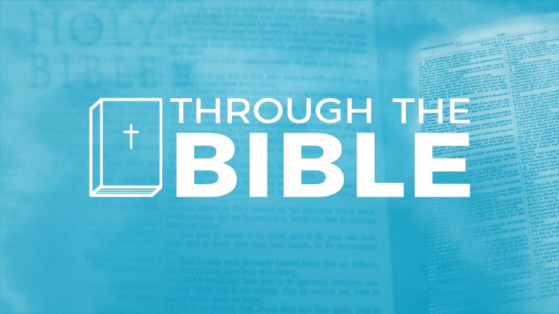 Through the Bible | The Bridge of Hope Worship Center