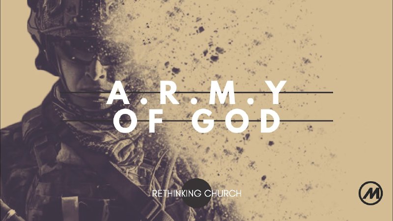 Army of God | Monterey Church