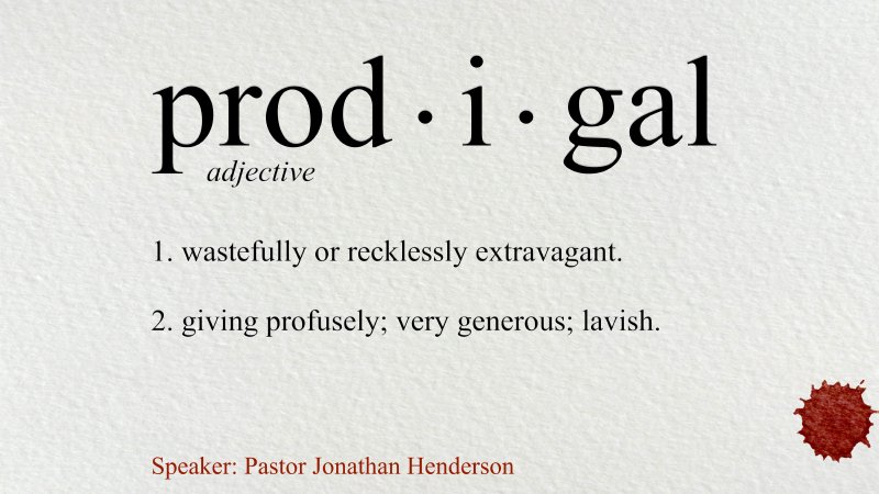 Sabbath Worship Service | Prodigal Series | "Prodigal" | VALLEJO DRIVE ...