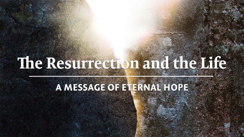The Resurrection and the Life | Cornerstone Church of Christ
