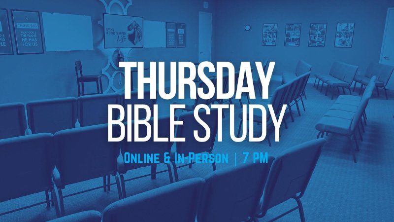 Thursday Bible Study | World Worship Church