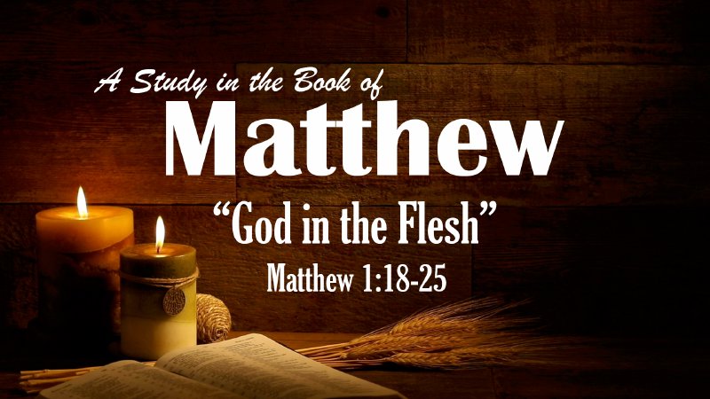 Matthew: God in the Flesh | West Lonsdale Baptist Church
