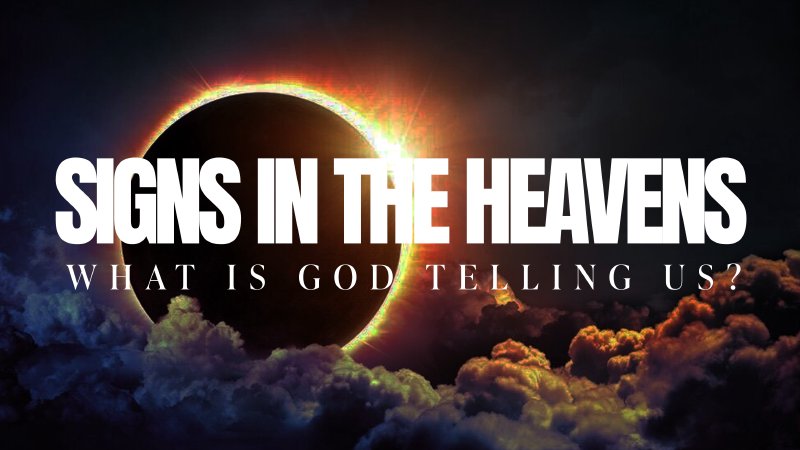 Signs in the Heavens: What is God Telling Us? | Pastor Jason Sciscoe ...
