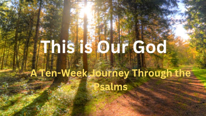 Introduction to Psalms | Cornerstone Church - Casper