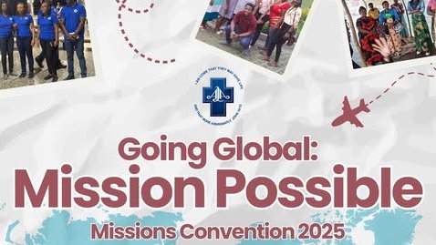 Mission Convention 2025: Going Global-mission Possible | Abundant Life ...