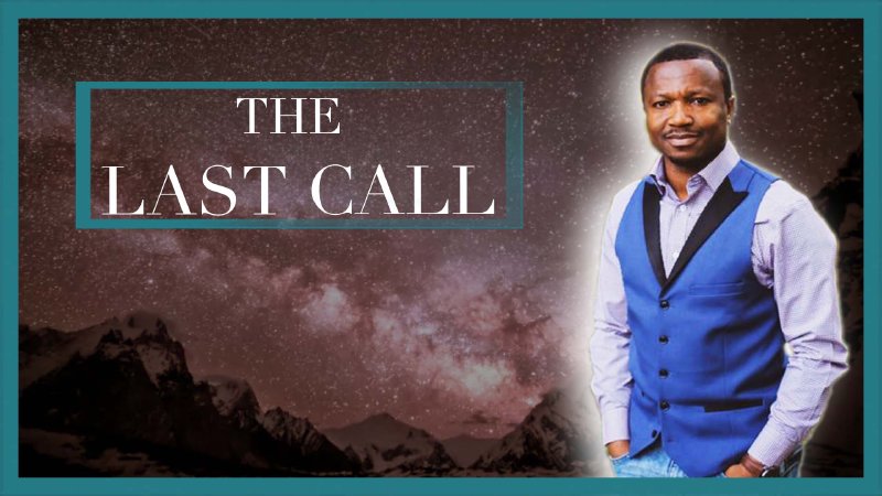 The Last Call | Victory Church Grande Prairie