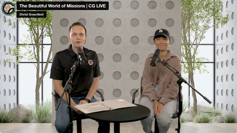The Beautiful World of Missions | Christ Greenfield