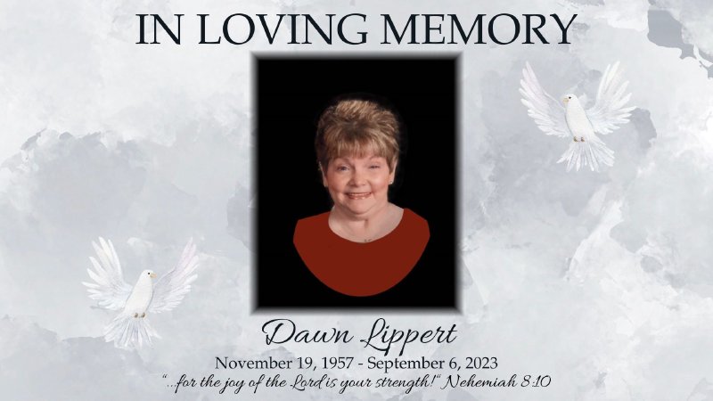 Dawn Lippert Celebration of Life | Christ's Church of the Valley