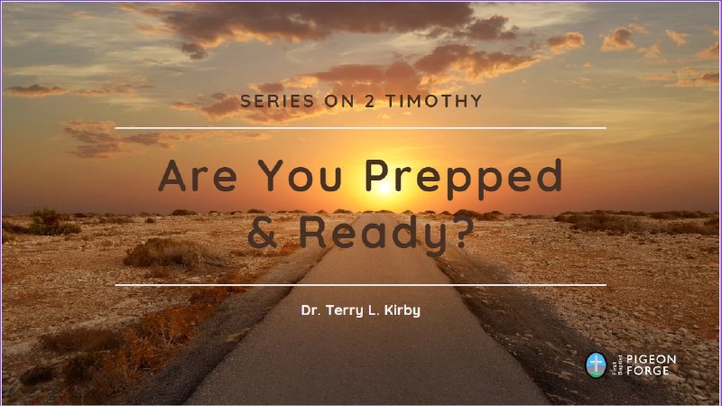 2 Timothy Sermon Series | First Baptist Church - Pigeon Forge, TN