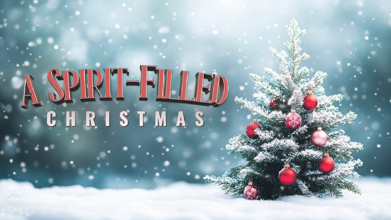 "A Spirit-Filled Christmas" | Week 2 | Crossroads Global Methodist Church