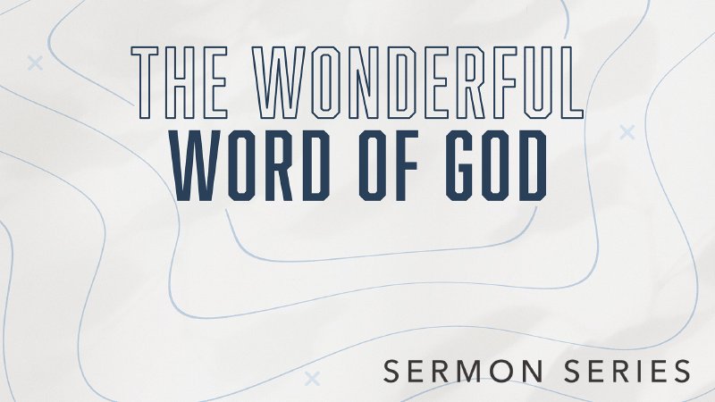 The Wonderful Word Of God_SERMON SERIES | Hope Center Church