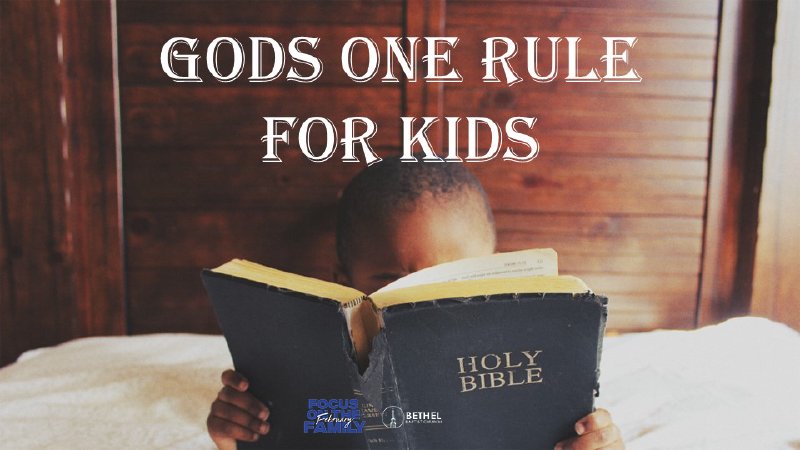 God's One Rule for Kids | Bethel Baptist Church - IN