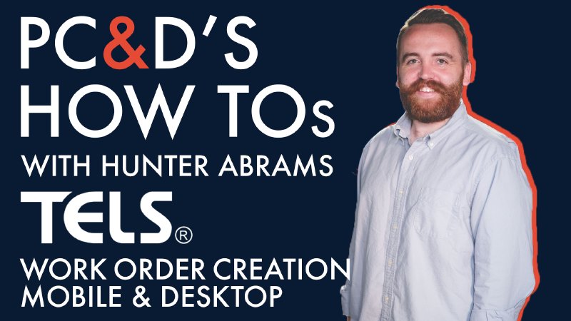 TELS Work Order Creation Desktop and Mobile | Equip