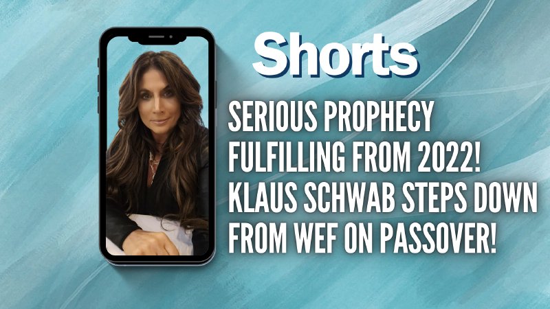 SERIOUS PROPHECY FULFILLING FROM 2022! KLAUS SCHWAB STEPS DOWN FROM WEF ...