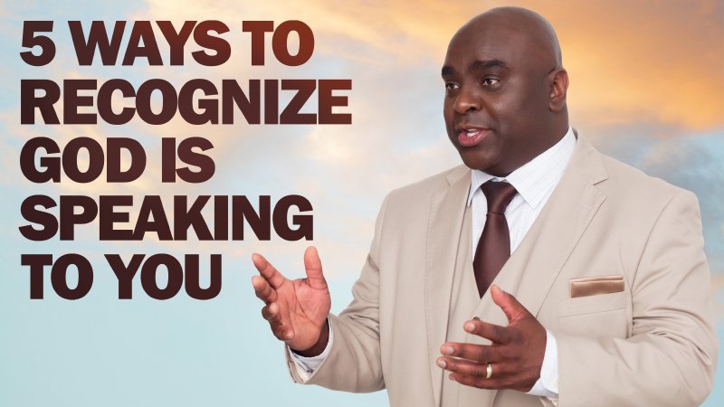 5 Ways to Recognize God is Speaking to You | Sean Pinder Ministries
