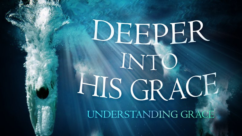 Understanding Grace | Trinity Life Community