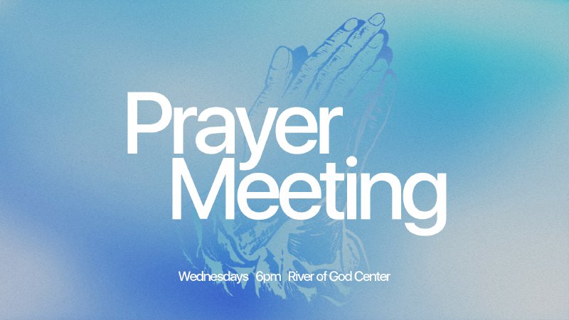 Prayer Meeting | River of God Ortigas