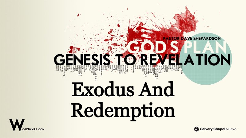 4. Exodus And Redemption | Word By Mail