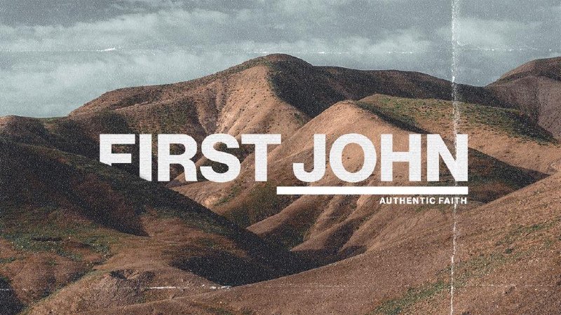 First John | Grace Chapel