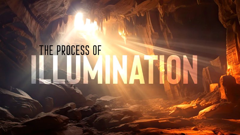The Process of Illumination | Bethel Baptist Church - IN