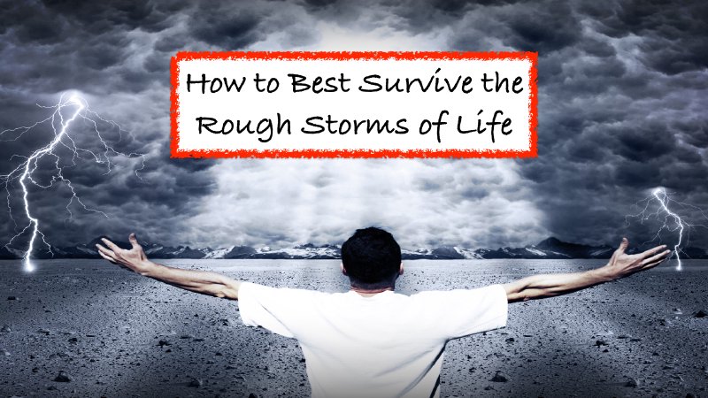 How to Best Survive the Rough Storms of Life | Liberty Church NC