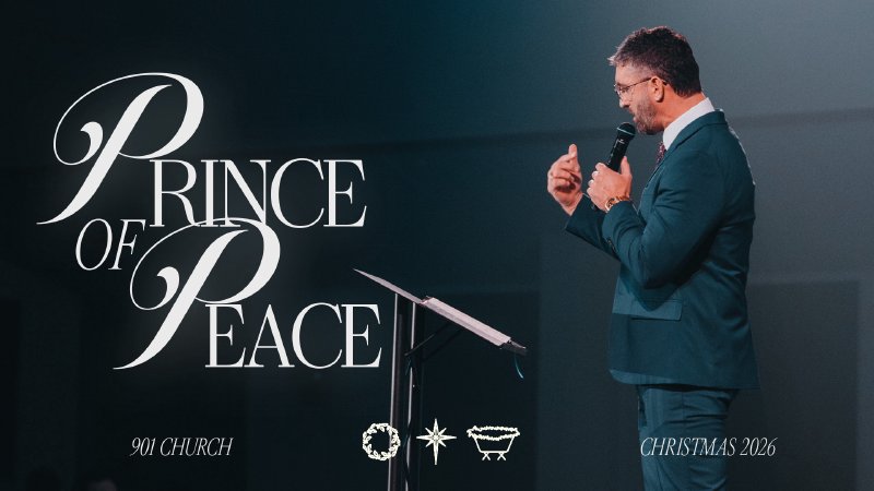 Prince of Peace // Pastor Stevie Flockhart // Christmas 2026 | 901 Church