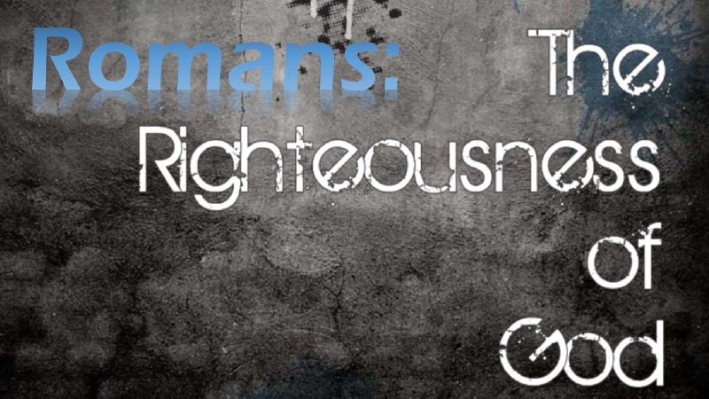 A Study in Romans - Lesson 1 | Belcroft Bible Church