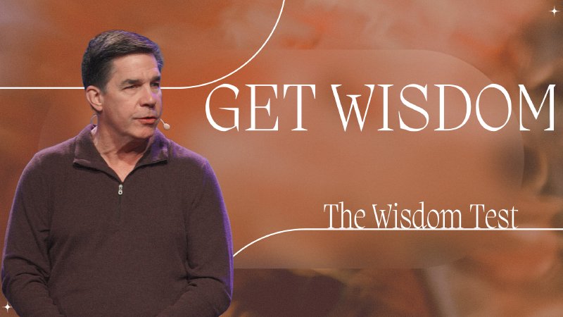 The Wisdom Test | Brookhaven Church