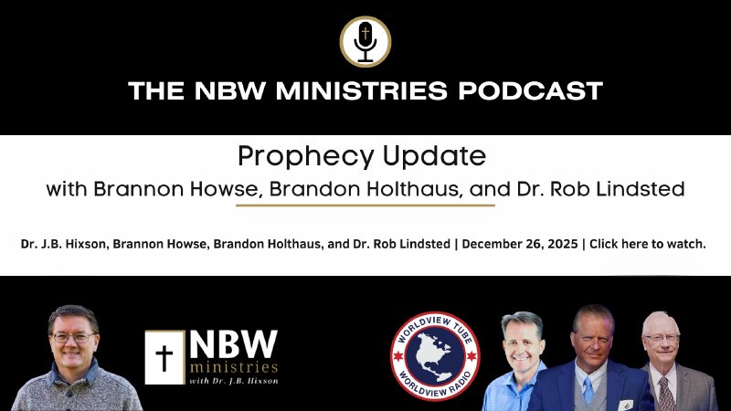 Prophecy Update with Brannon Howse, Brandon Holthaus, and Dr. Rob ...