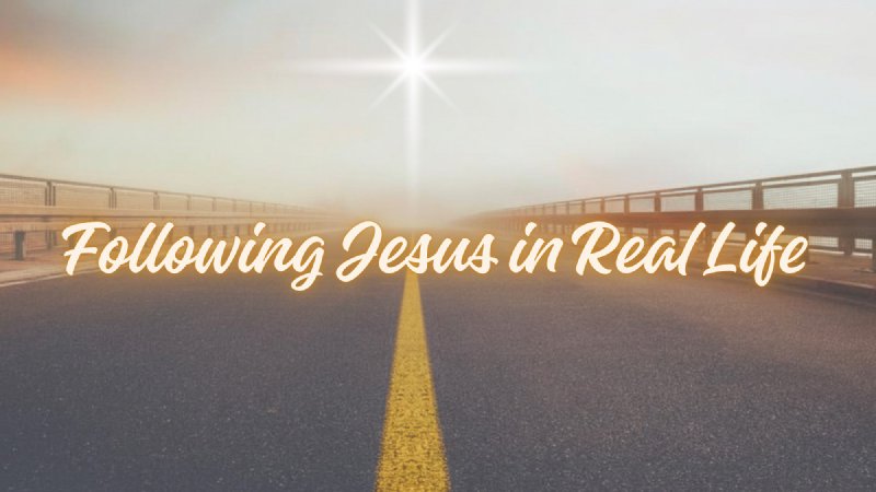 Following Jesus in Real Life | Bonhomme Church