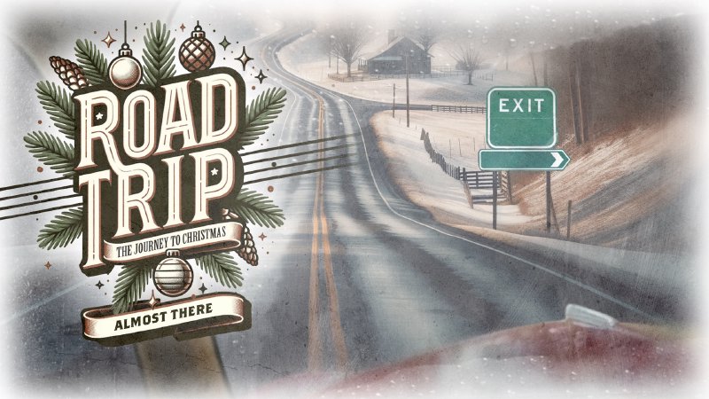 Advent 4: "Almost There" Dec 24 2023 | Gray United Methodist Church