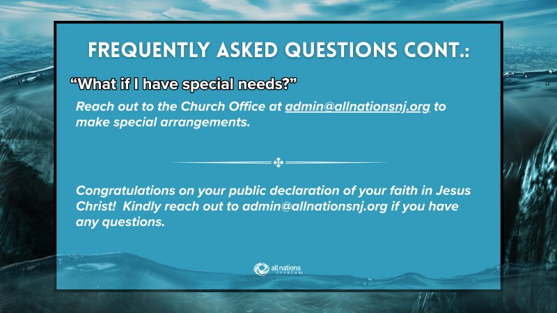 Frequently Asked Questions Cont. & Congratulations | All Nations Church NJ