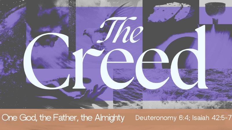 One God, the Father, the Almighty | College First Church of God