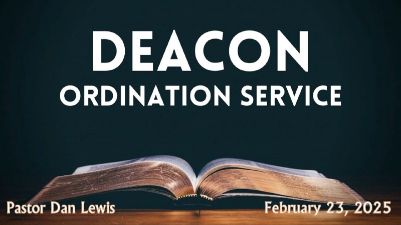 Deacon Ordination - A Special Presentation by Dr. Dan Lewis & our ...