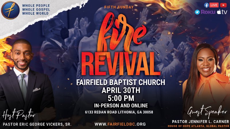 Fifth Sunday Fire Revival | Fairfield Baptist Church
