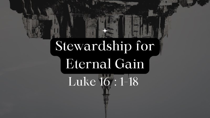 Stewardship for Eternal Gain | Midwest Bible Church