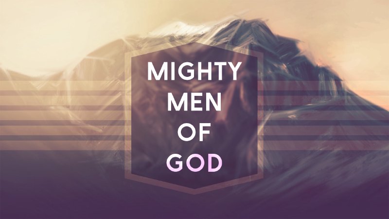 Mighty Men of God | Villa Rica First Baptist Church