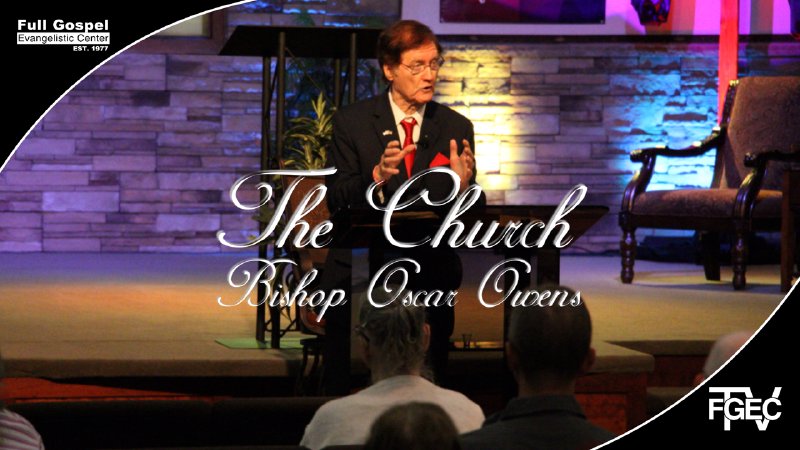 The Church | Full Gospel Evangelistic Center