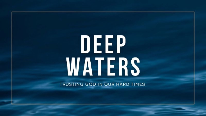 Deep Water | CrossPointe Church
