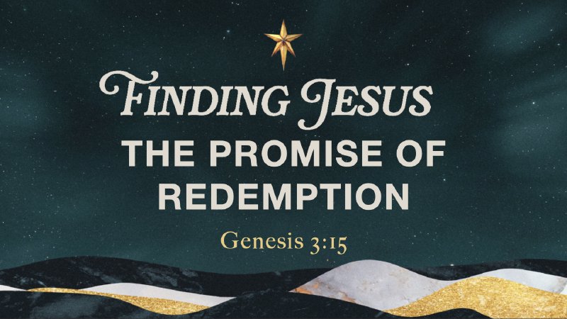 Finding Jesus - The Promise of Redemption | Harvest Bible Chapel Barbados