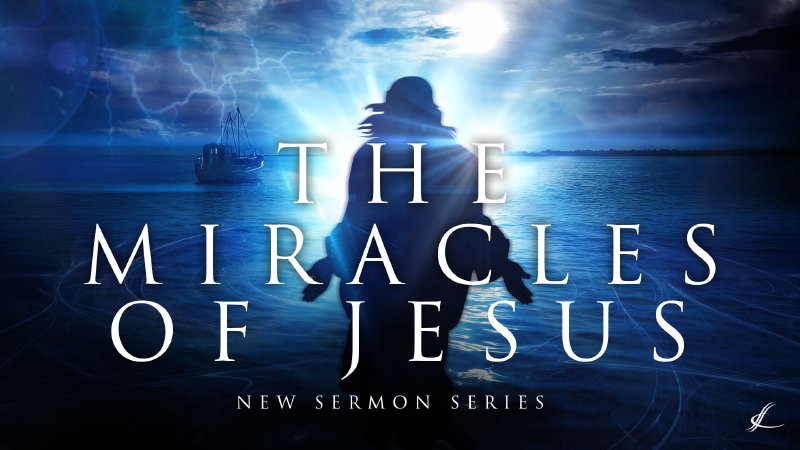 The Miracles of Jesus - Part 1 | FCF World Outreach
