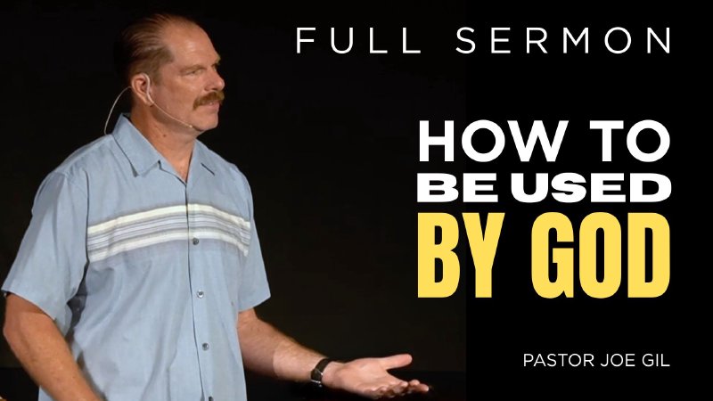 How to be Used by God | Coast Christian Fellowship