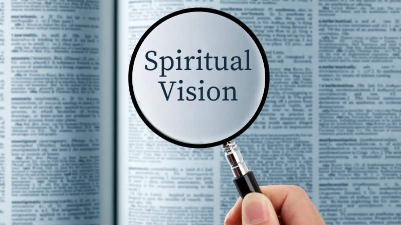 "Spiritual Vision" | Mt. Ruhama Baptist Church