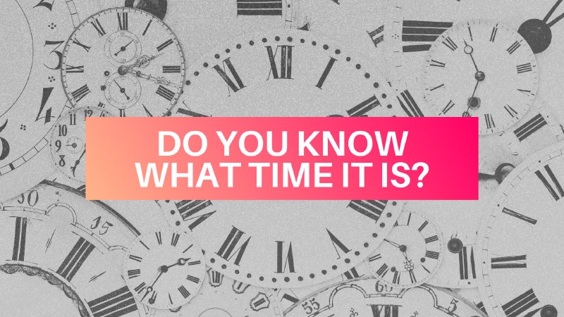 Do You Know What Time It Is? | Freedom Tabernacle